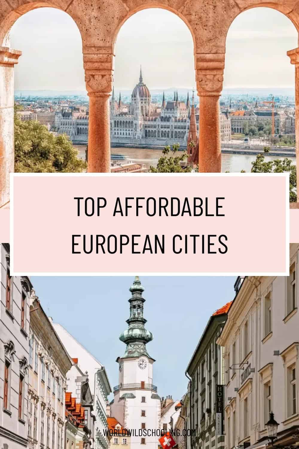 15 Best Budget-Friendly European Cities for Cost-Conscious Travelers