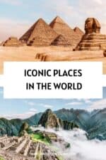 15 Iconic Places in the World for Your Bucket List