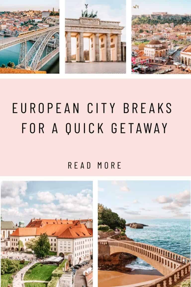 12 European City Breaks for a Quick Getaway 2025