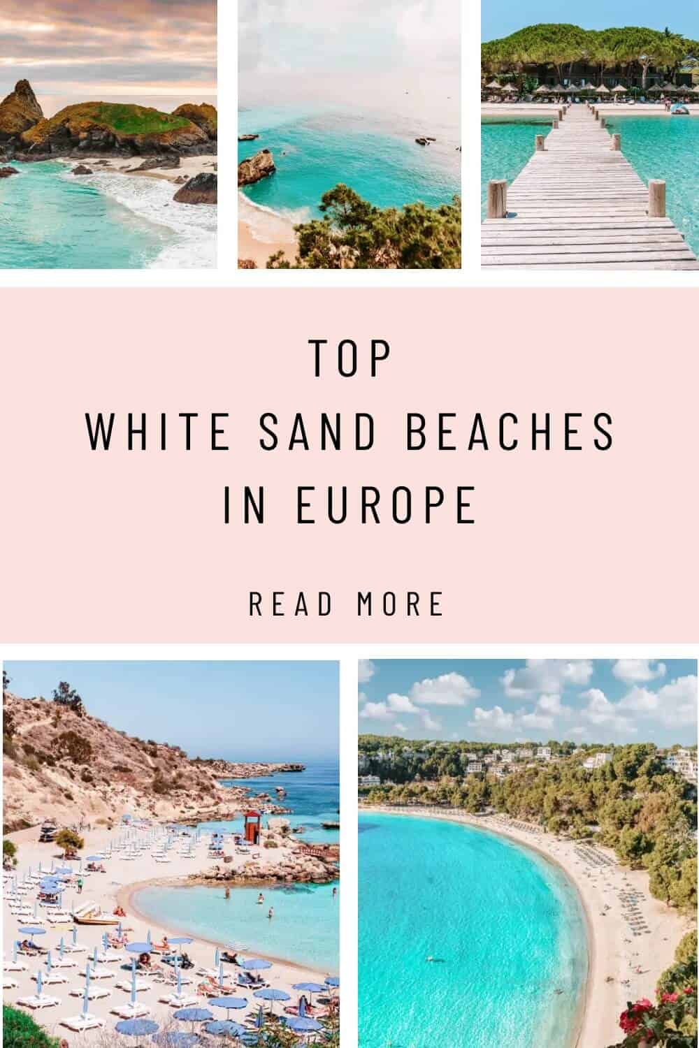 These Are 12 of the Most Beautiful White Sand Beaches in Europe
