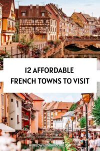 These 12 Beautiful French Towns Are So Affordable, You’ll Think You’re ...