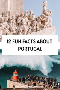 12 Fun Facts About Portugal We Bet You Didn’t Know