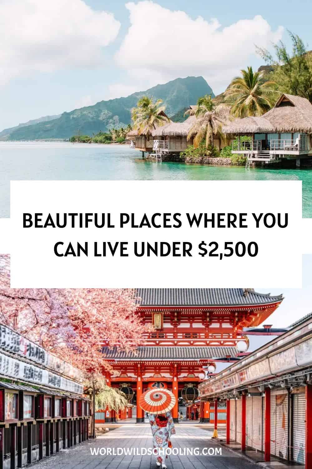 12 Beautiful Places Where You Can Live for Less Than $2,500 a Month
