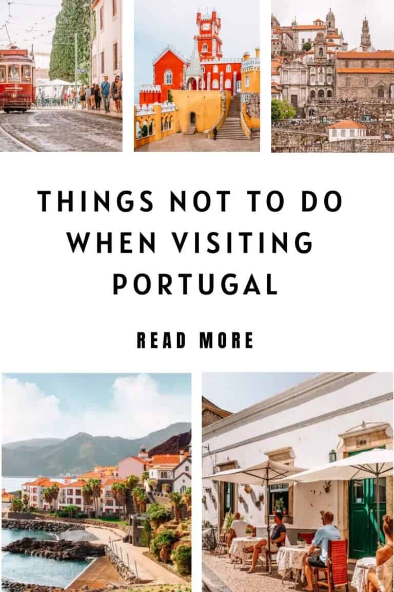 Don't Be That Tourist: 12 Things Not To Do When Visiting Portugal