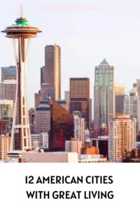 12 Top American Cities That Offer the Best Quality of Life