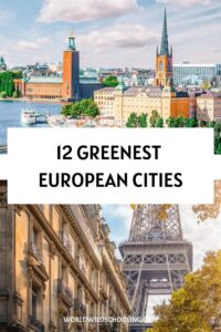 12 Greenest Cities in Europe That Are Perfect for Eco-Travellers