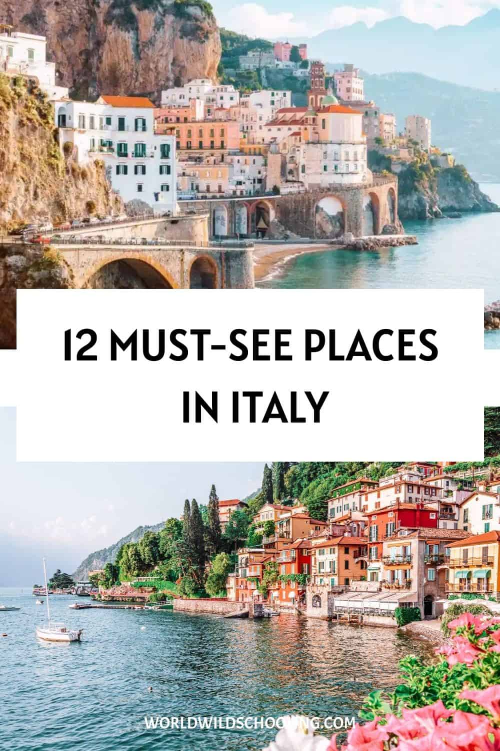 First Time in Italy? These 12 Must-See Places Have You Covered