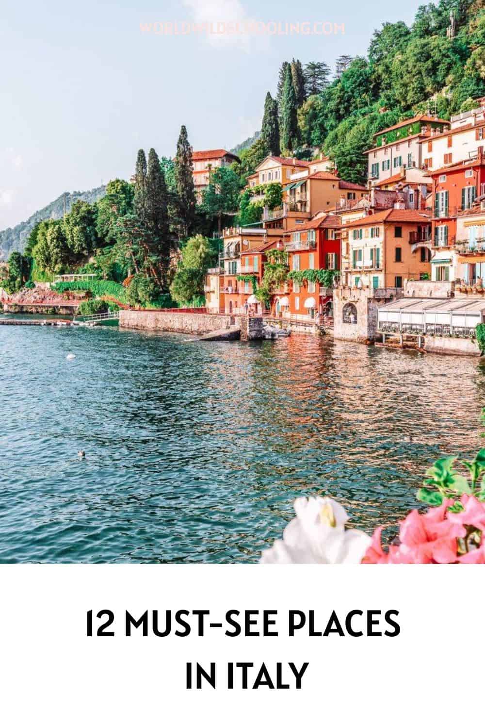 First Time in Italy? These 12 Must-See Places Have You Covered