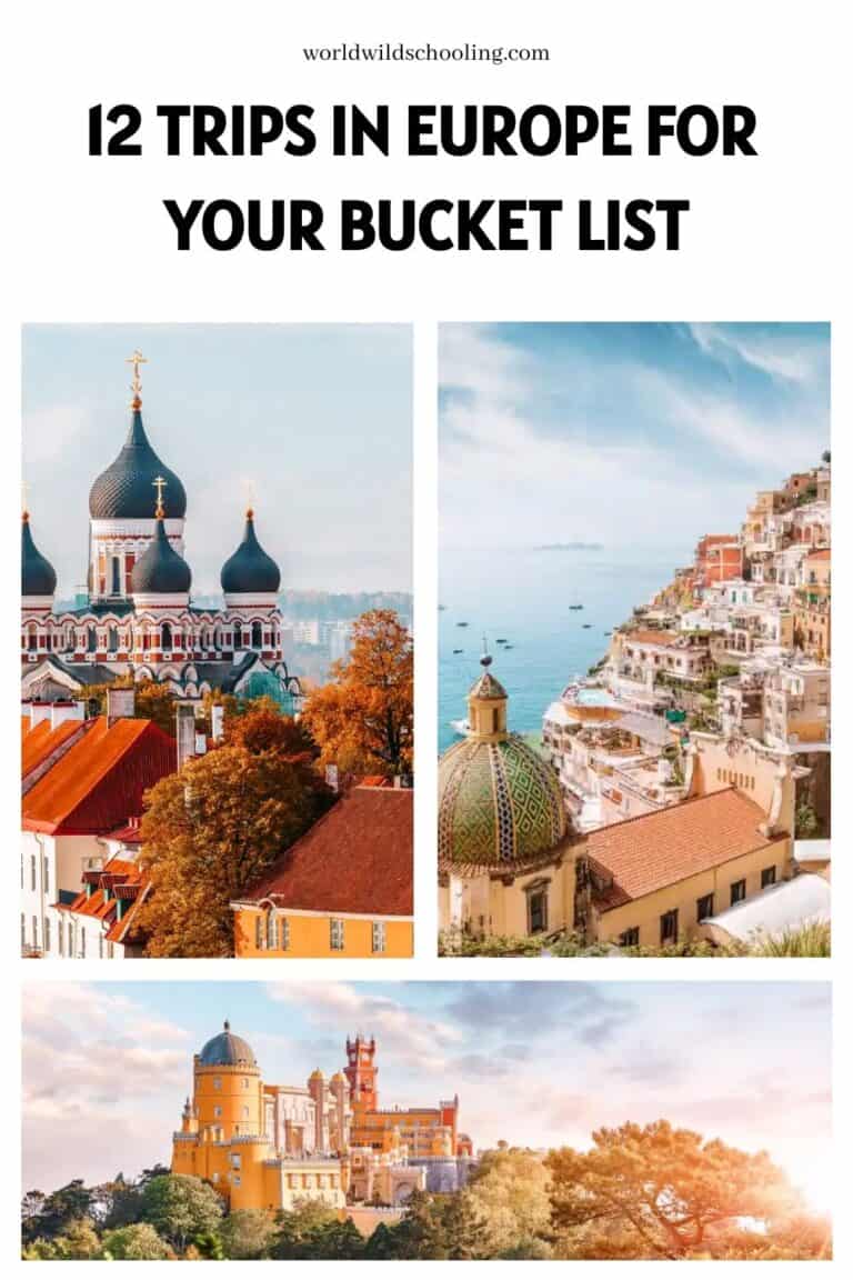 12 Unmissable Trips in Europe for Your Bucket List