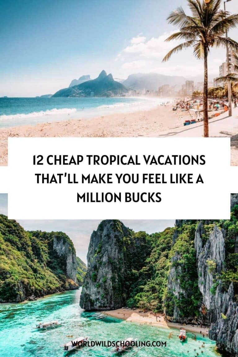 12 Cheap Tropical Vacations That’ll Make You Feel Like Royalty