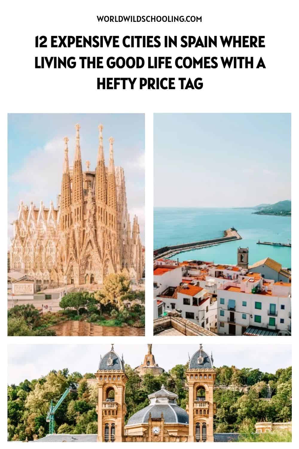 12 Expensive Cities in Spain Where Living the Good Life Comes With a ...