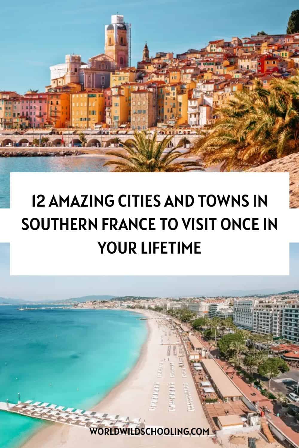 12 Beautiful Cities and Towns in Southern France To Visit Once in Your ...