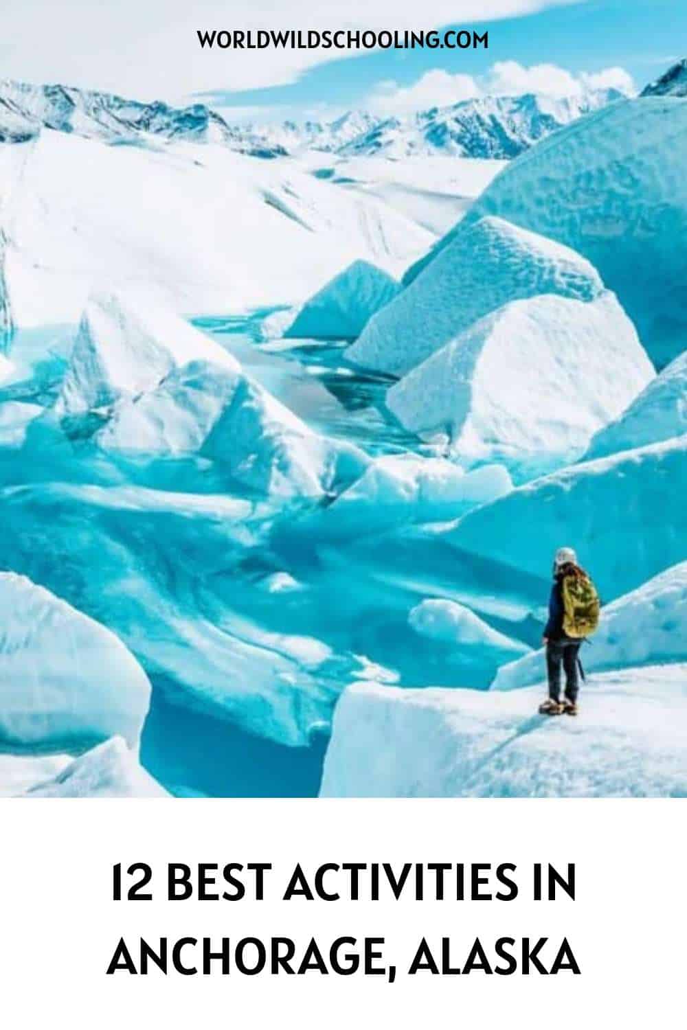 12 Top Things To do in Anchorage, Alaska