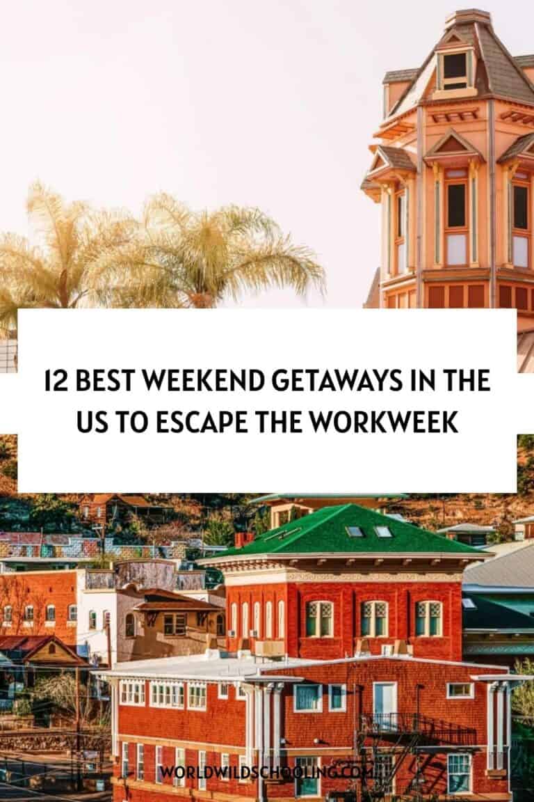 12 Weekend Getaways in the US That Will Make You Forget the Workweek