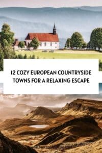 12 Picturesque European Countryside Places for a Scenic Escape 2026