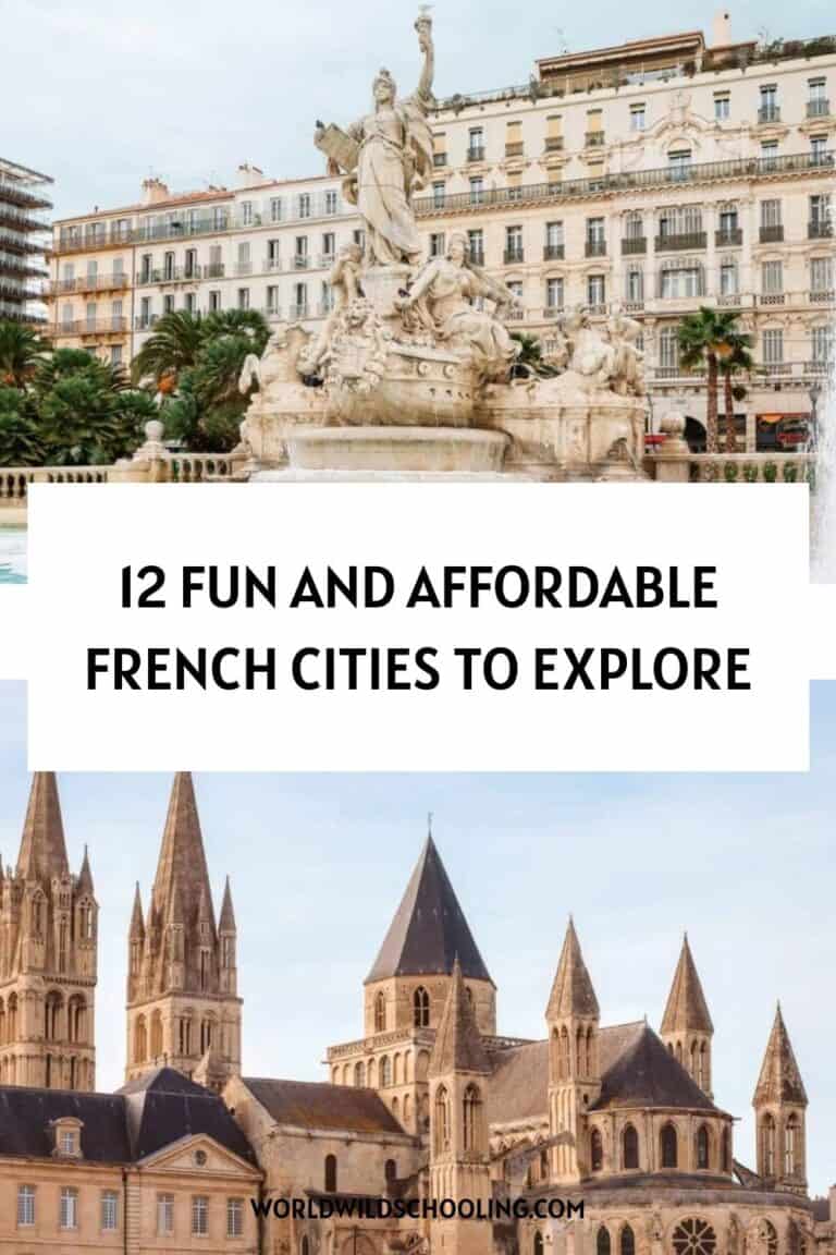 Enjoy France Without the High Price Tag in These 12 Budget-Friendly Cities