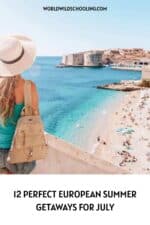 12 Top Summer Destinations in Europe for July That You Absolutely Can't ...
