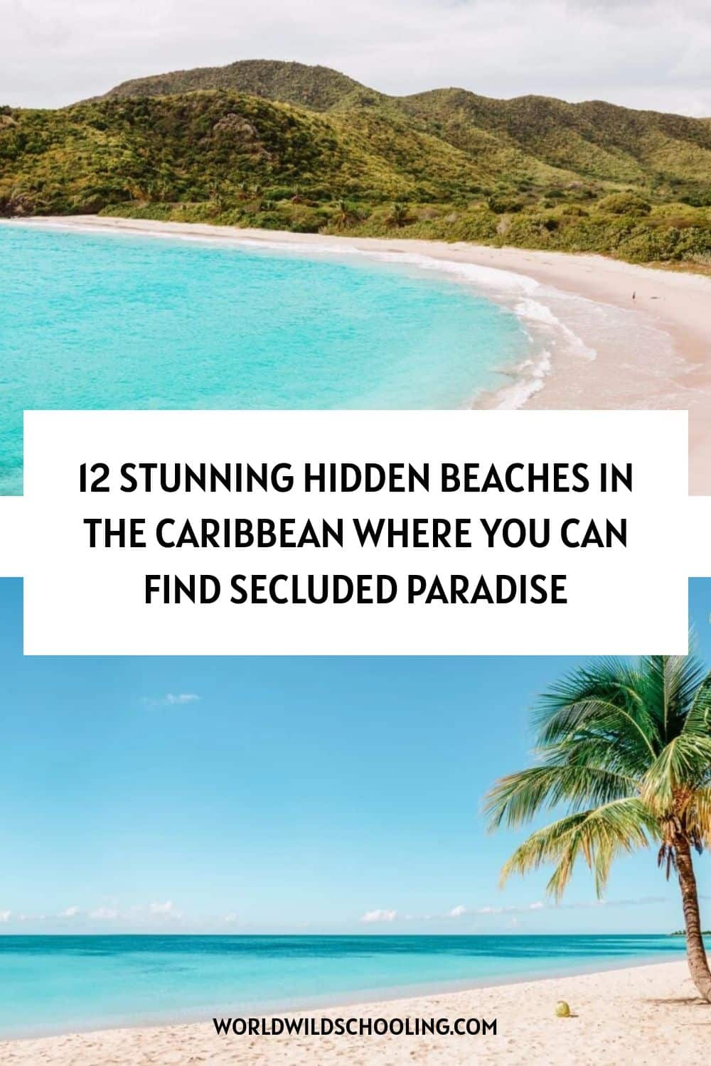 12 Hidden Beaches in the Caribbean Where You Can Find Secluded Paradise
