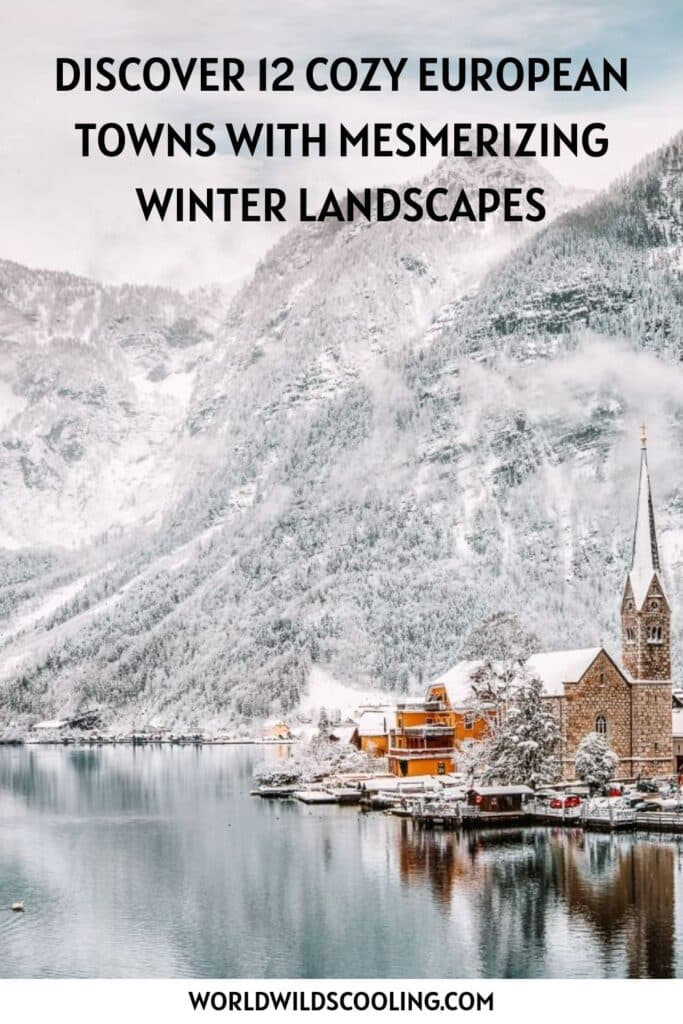 12 European Towns with Mesmerizing Winter Landscapes 2026