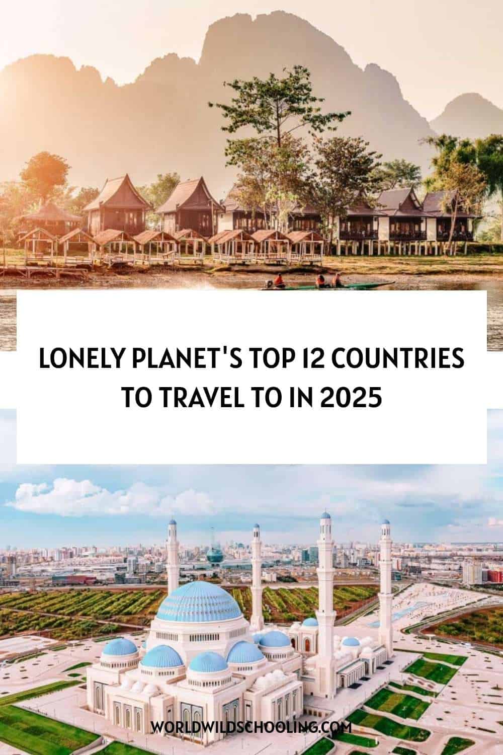 Here Are the Best Countries To Travel in 2025 According to Lonely Planet