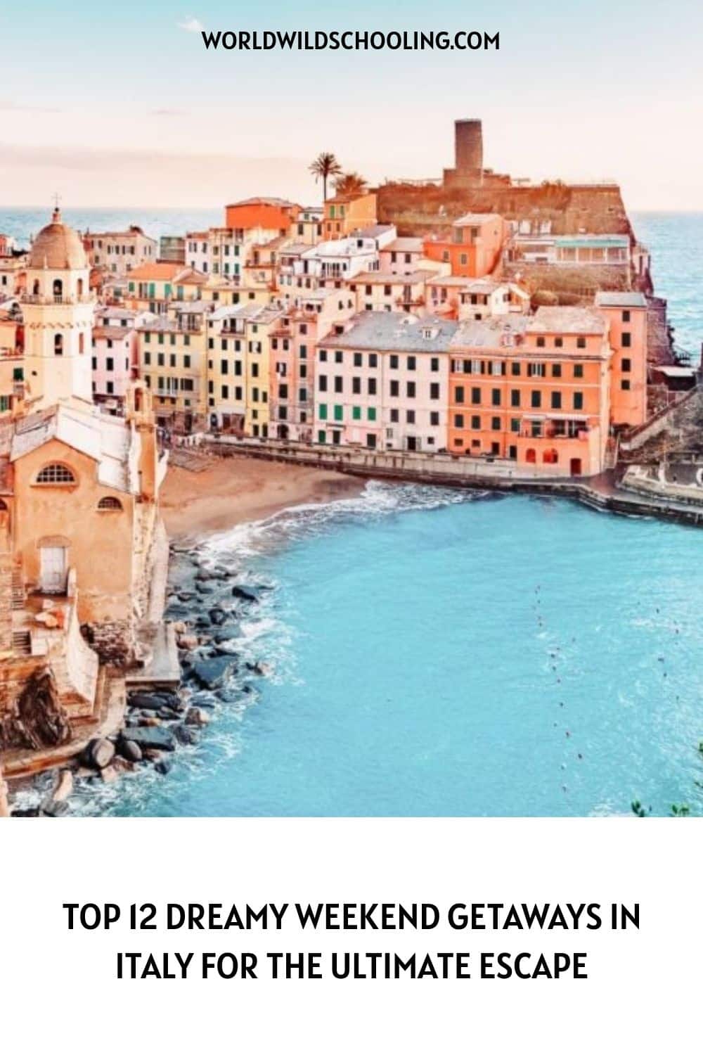 12 Dreamy Weekend Getaways in Italy for Your Shortcut to La Dolce Vita