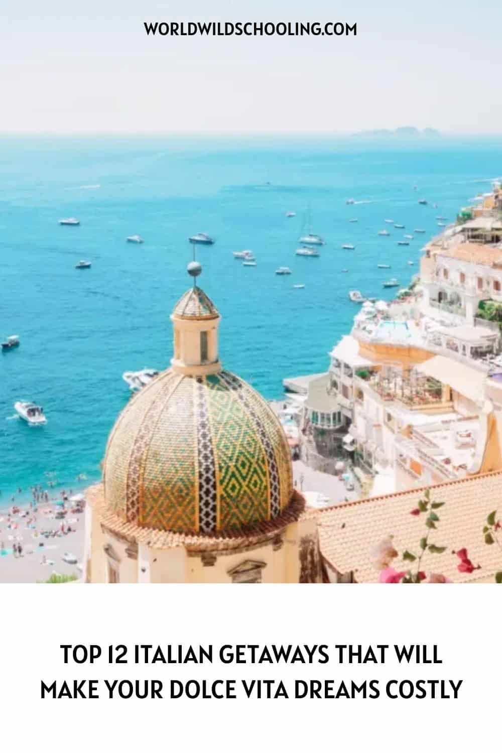 12 Italian Destinations So Expensive They’ll Make Your Dolce Vita Dreams Costly (But Totally ...