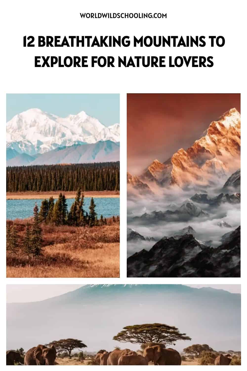 12 Most Beautiful Mountains in the World for Nature Lovers