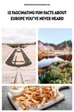 Think You Know Europe? 12 Fun Facts That Will Make You Think Again