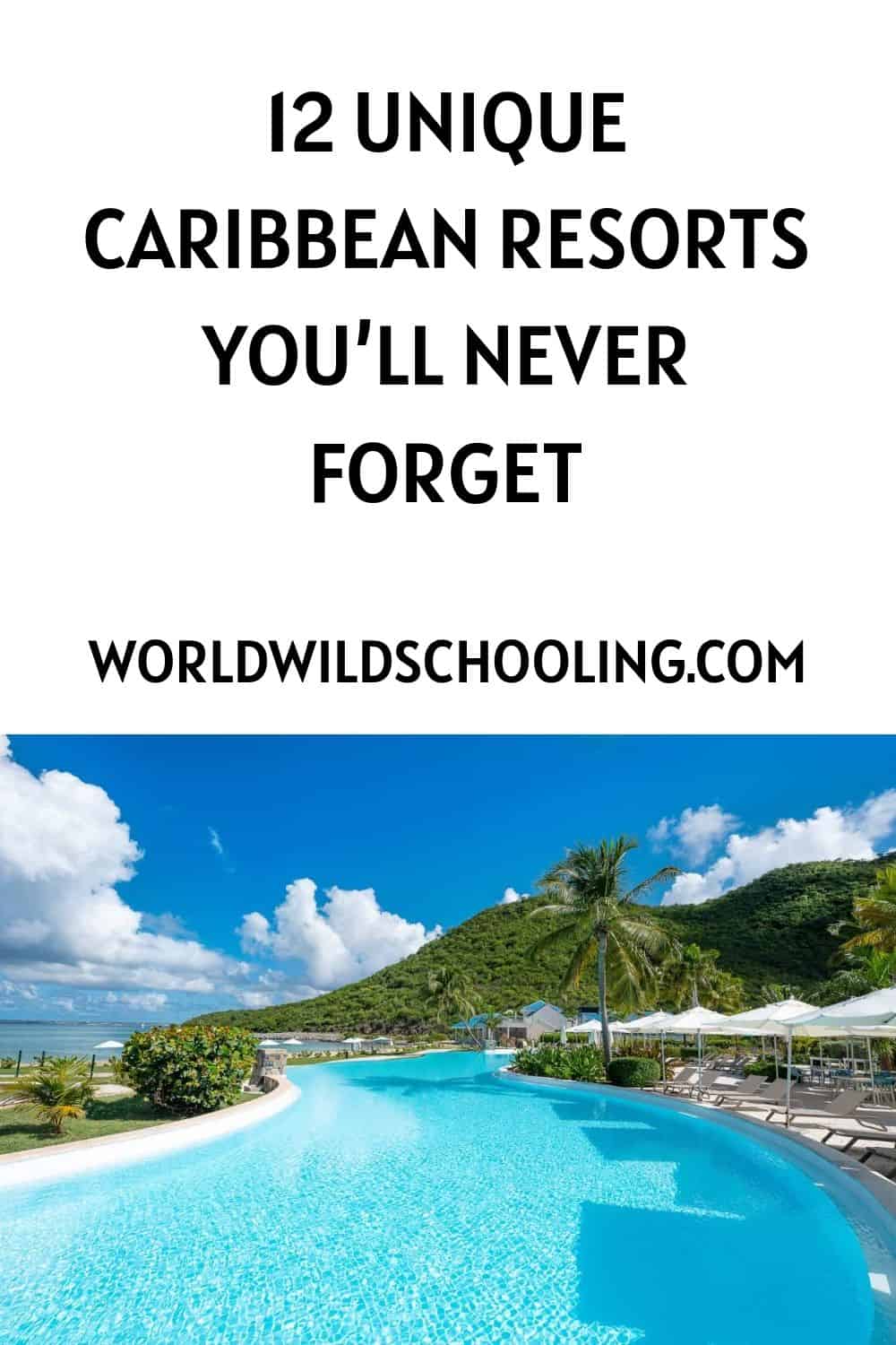 12 Caribbean Resorts So Luxurious, You'll Never Want To Leave