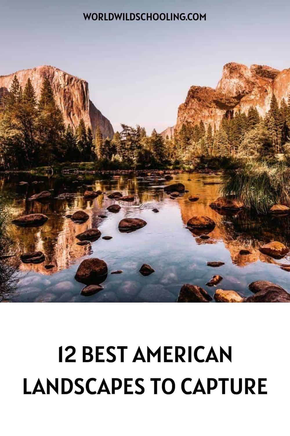 12 American Landscapes for Stunning Photography