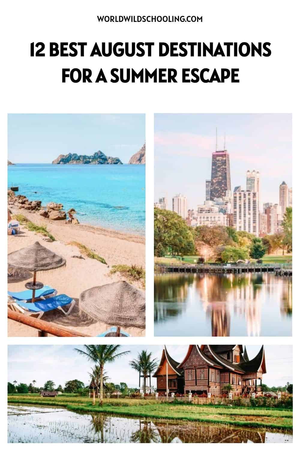 12 Dreamy Summer Destinations in the World for Your August Getaway