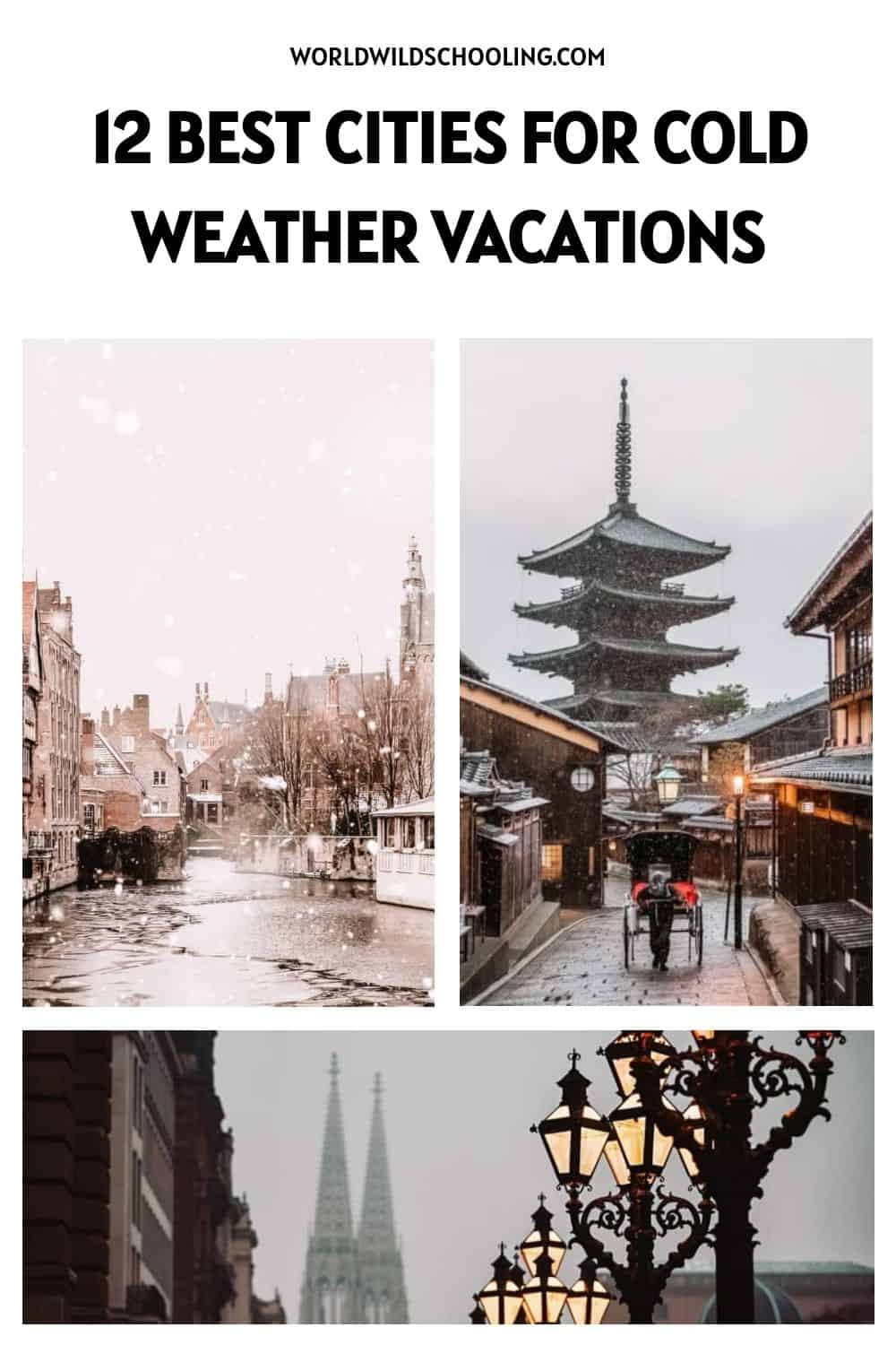 12 Beautiful Cities for Winter Vacations That Will Make You Love the Cold