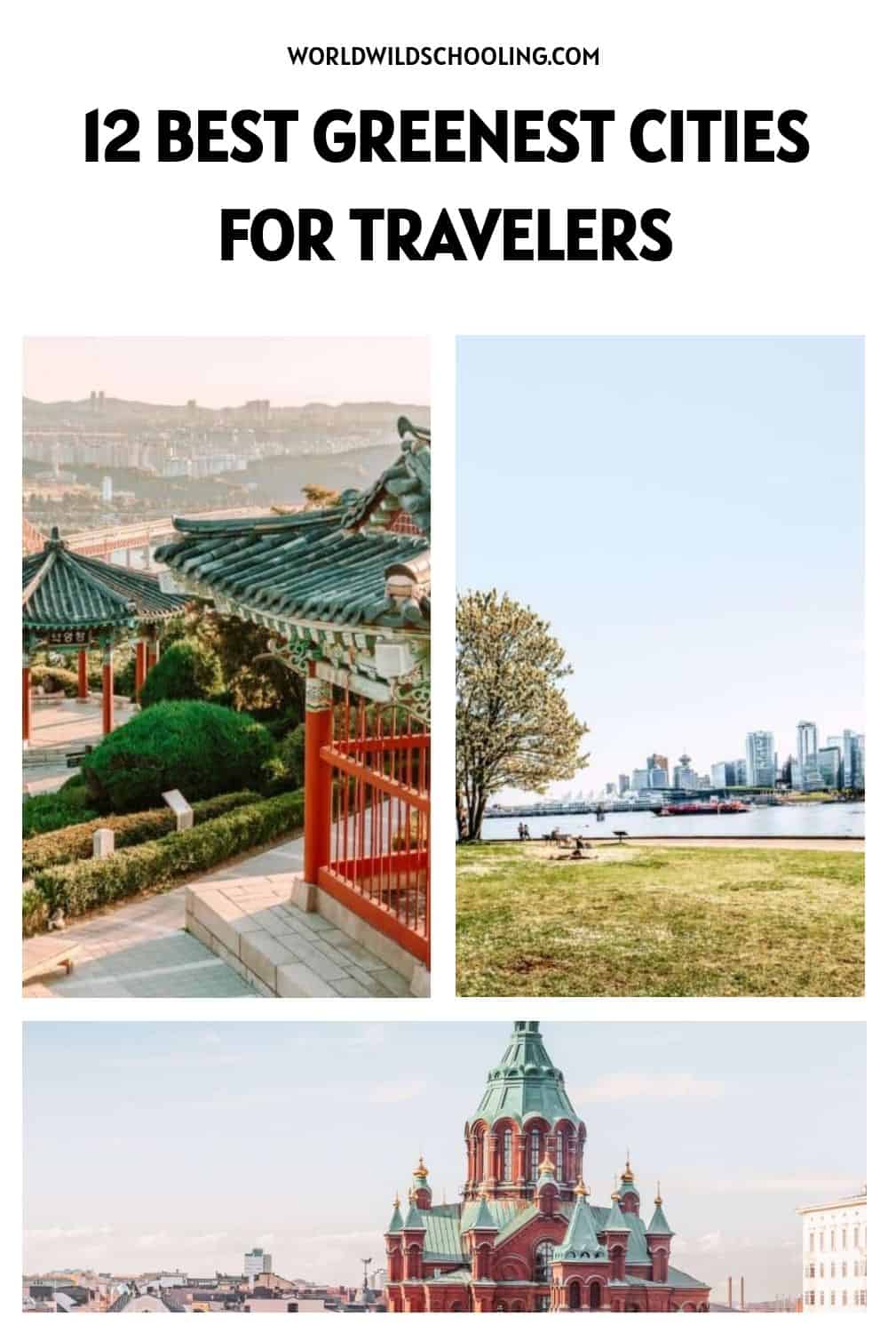 These Are the 12 Greenest Cities in the World That Are Leading the Eco-Friendly Revolution