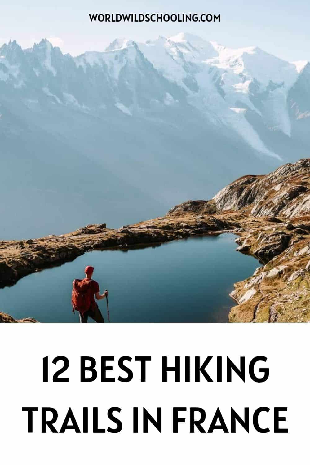 12 Beautiful Hiking Trails in France From Alpine Peaks to Coastal Paths