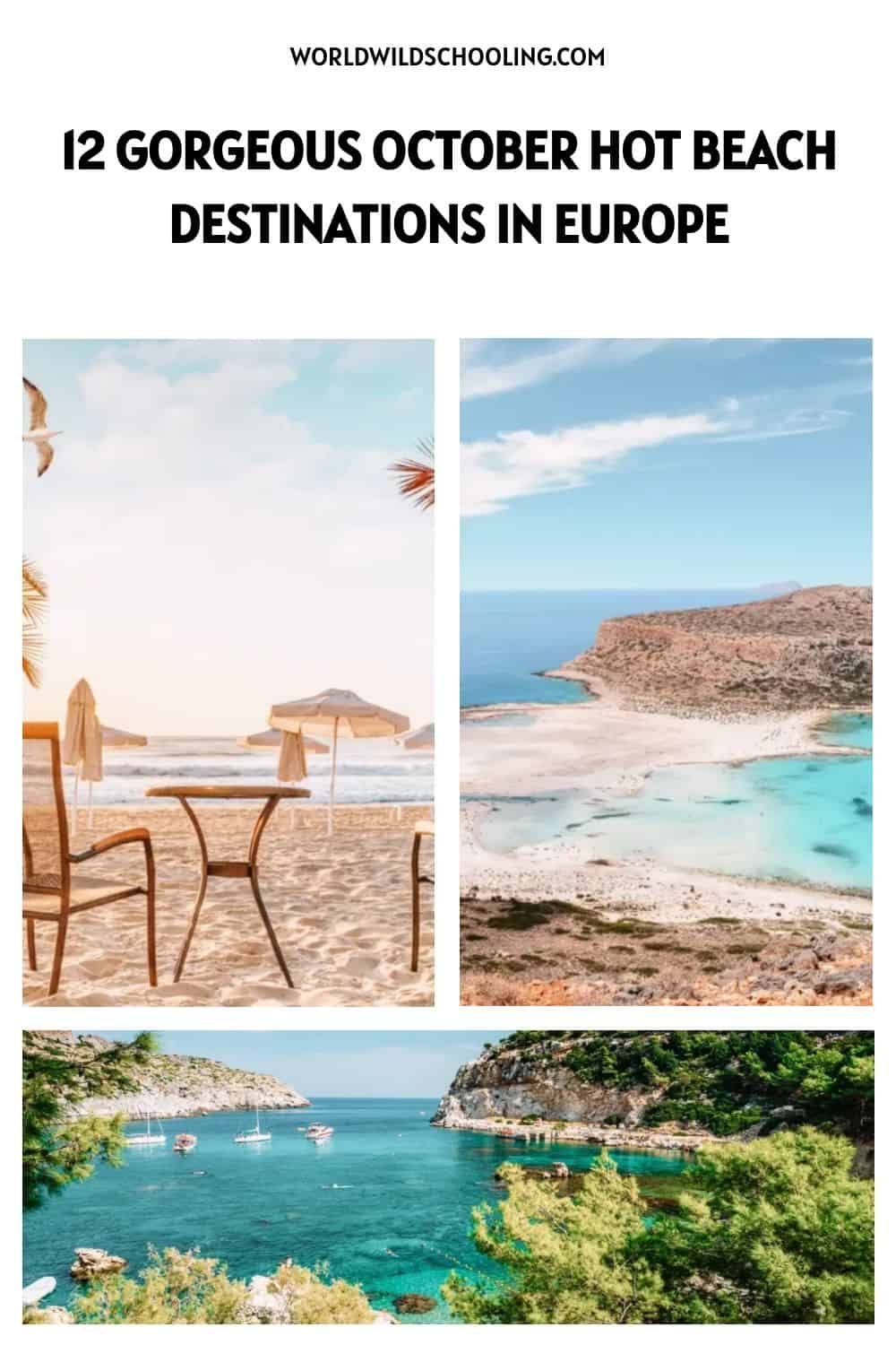12 Amazing Hot Beach Destinations in Europe for a Sunny Getaway in October