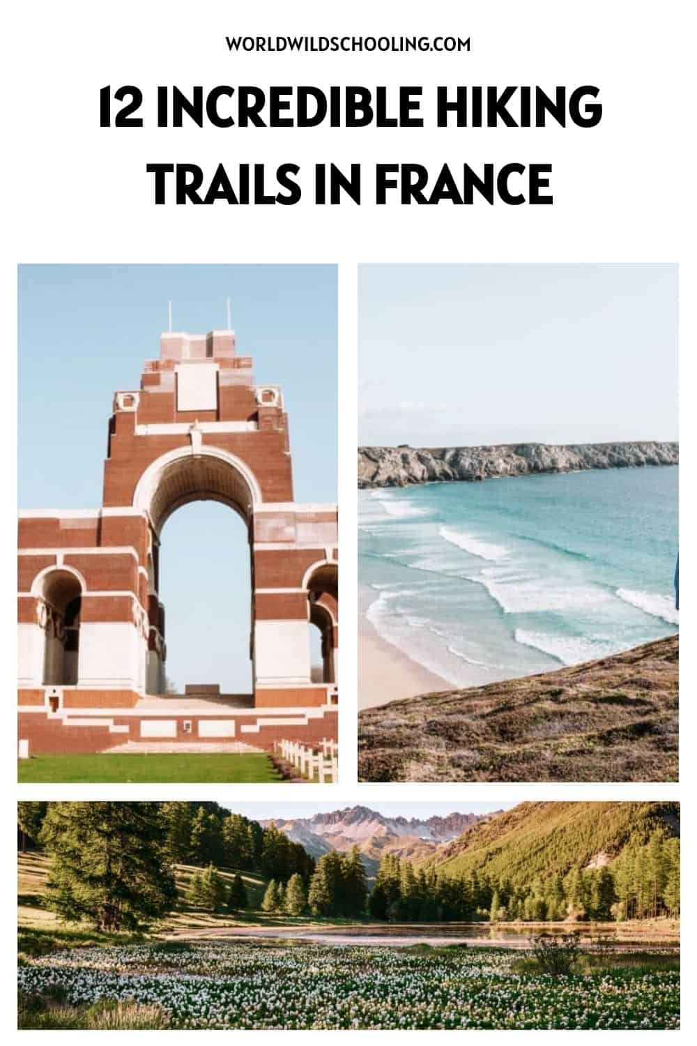 12 Beautiful Hiking Trails in France From Alpine Peaks to Coastal Paths