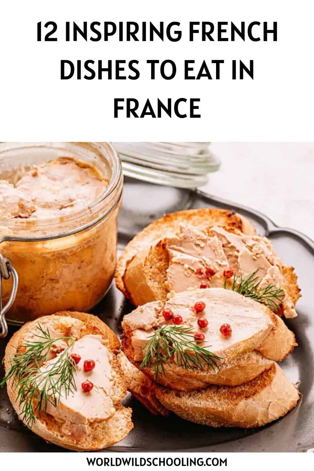 12 Authentic French Dishes To Eat Like a Local