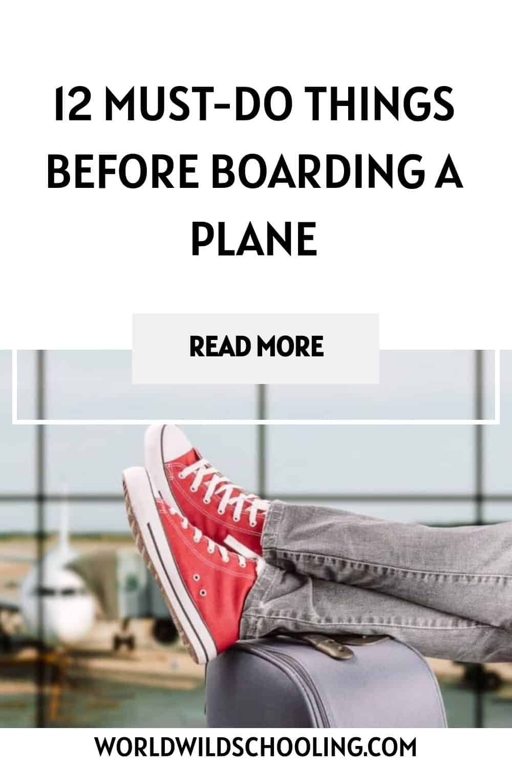 12 Things To Do Before Boarding a Plane