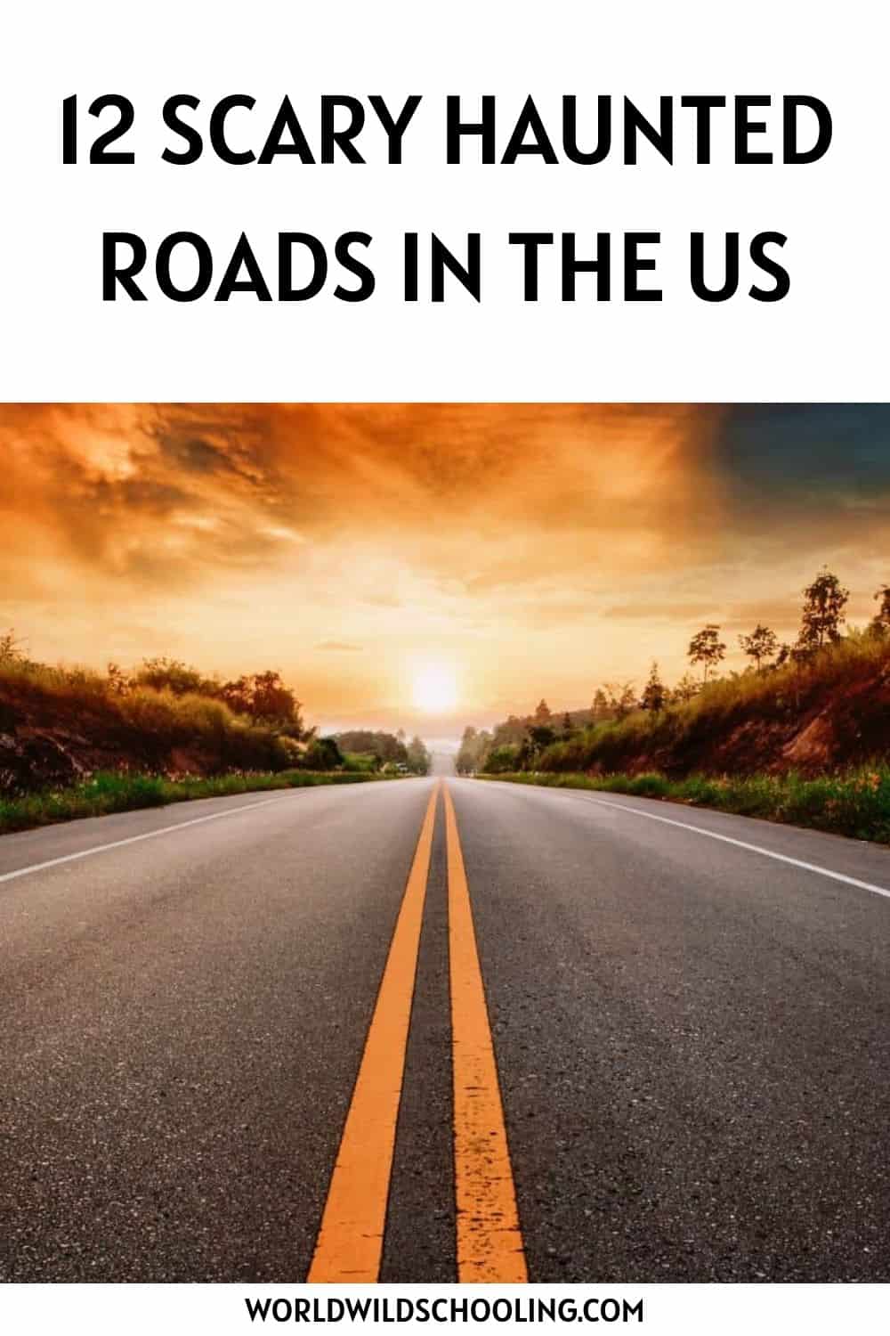 12 Haunted Roads in the US That Will Make You Second-Guess Night Drives