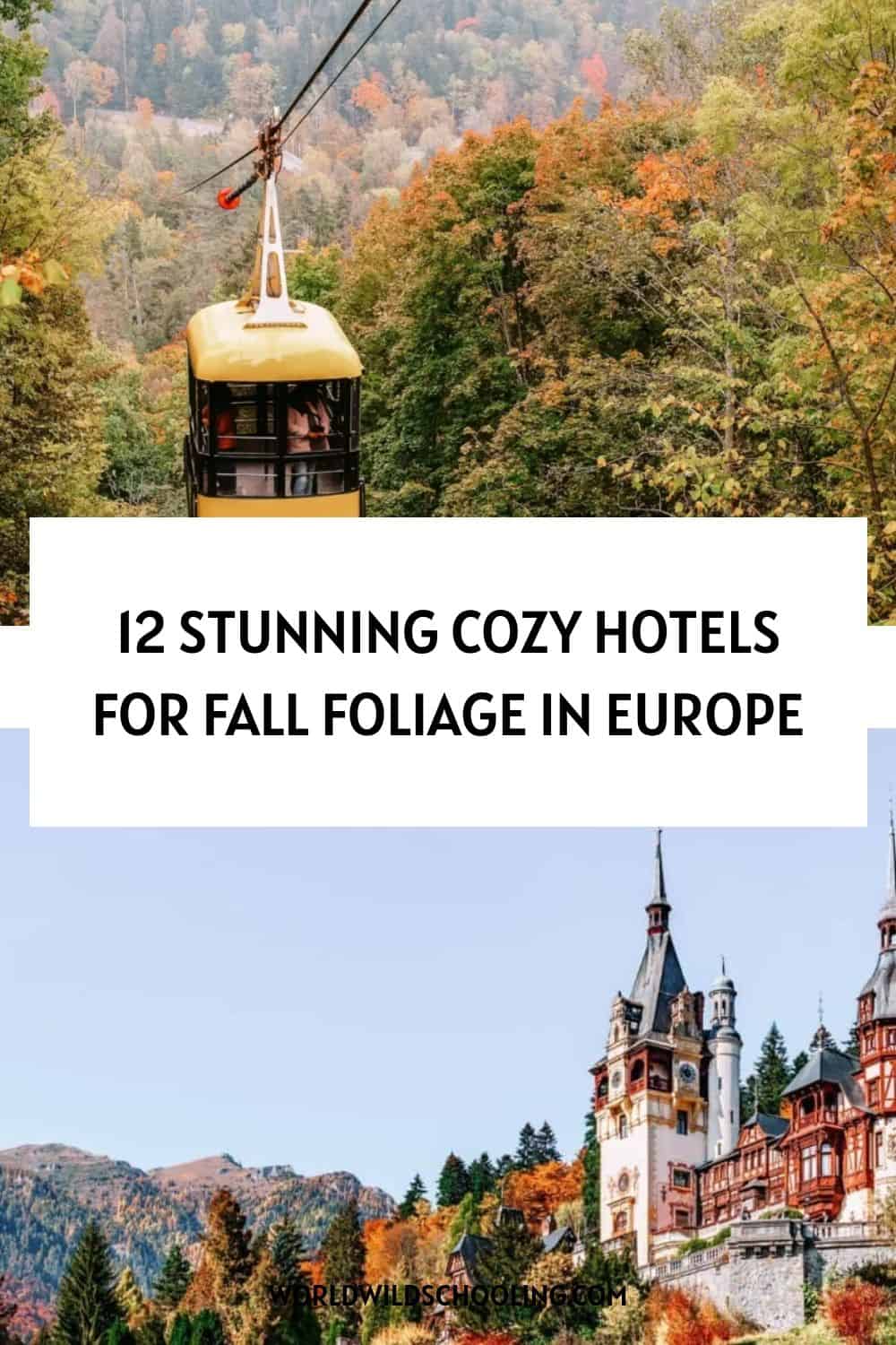 12 Cozy Hotels for Fall Foliage in Europe You'll Want To Book Now
