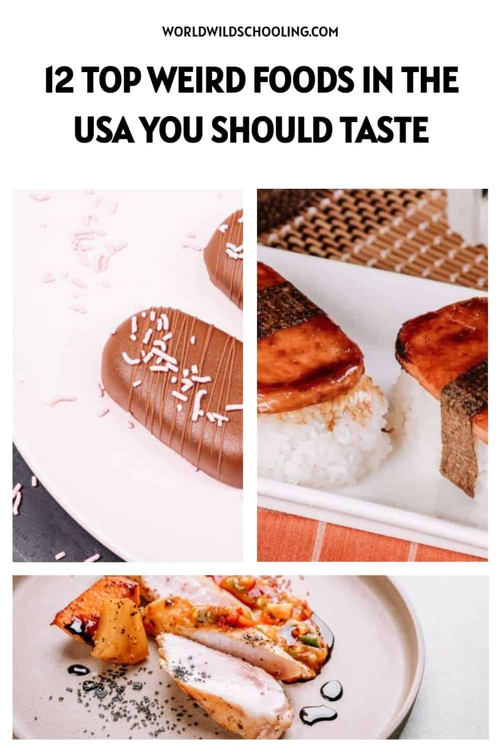 12 Surprisingly Weird Foods in the USA To Try If You’re Feeling Brave