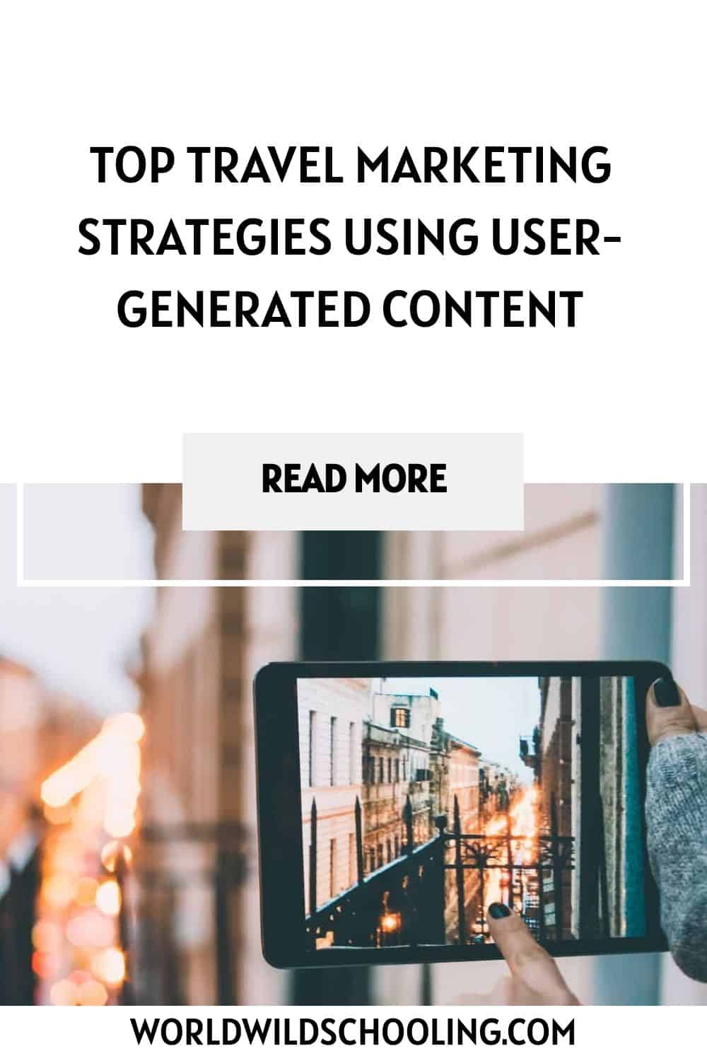 Power of User-Generated Content in Shaping Travel Trends and Marketing