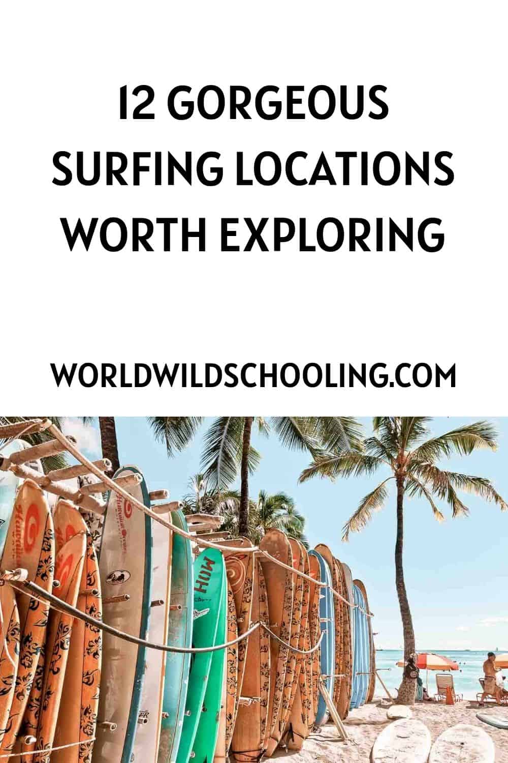 12 Top Surfing Spots Around the World - The Ultimate Surf Spot Bucket ...
