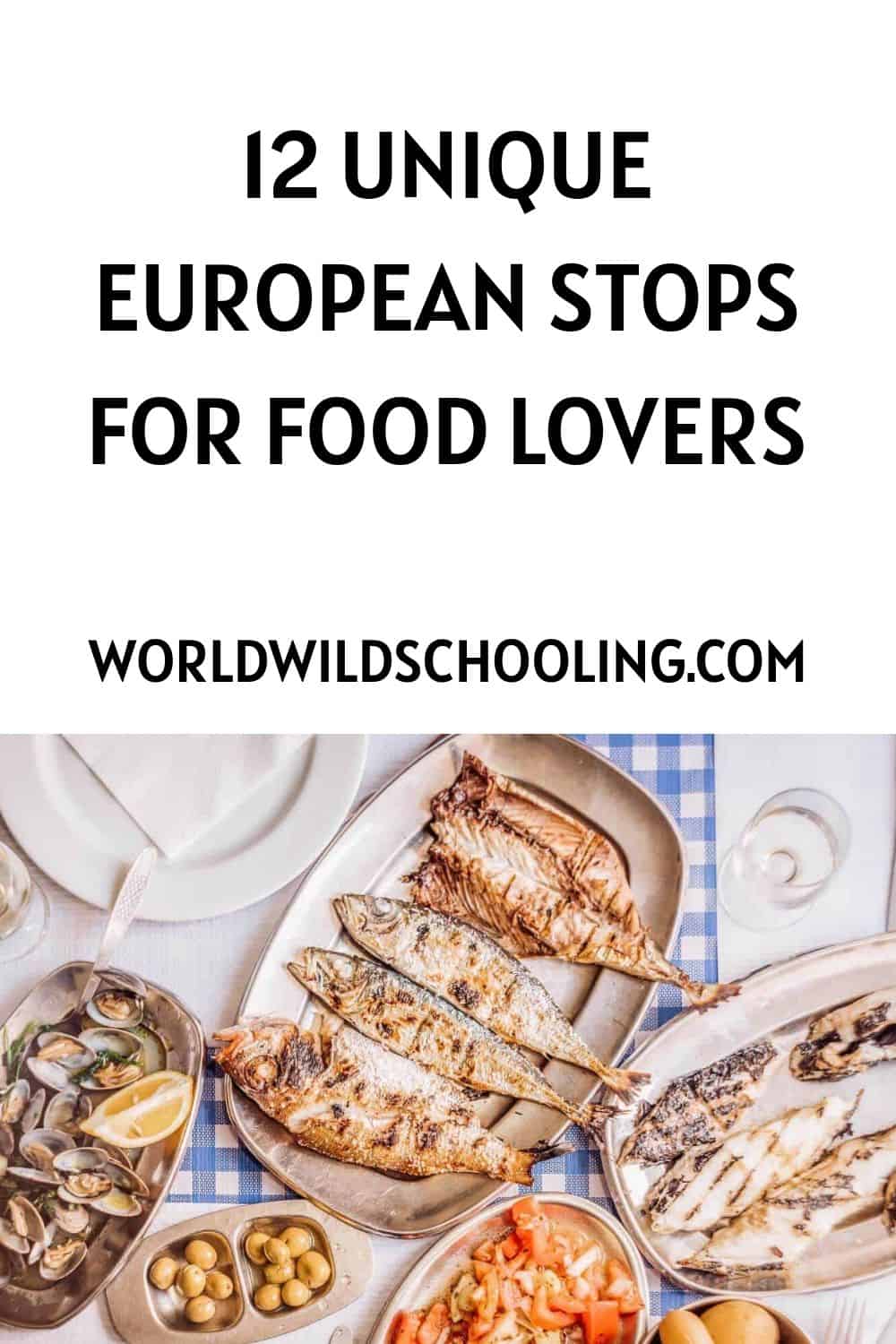 12 Top European Destinations for the Ultimate Food Tour