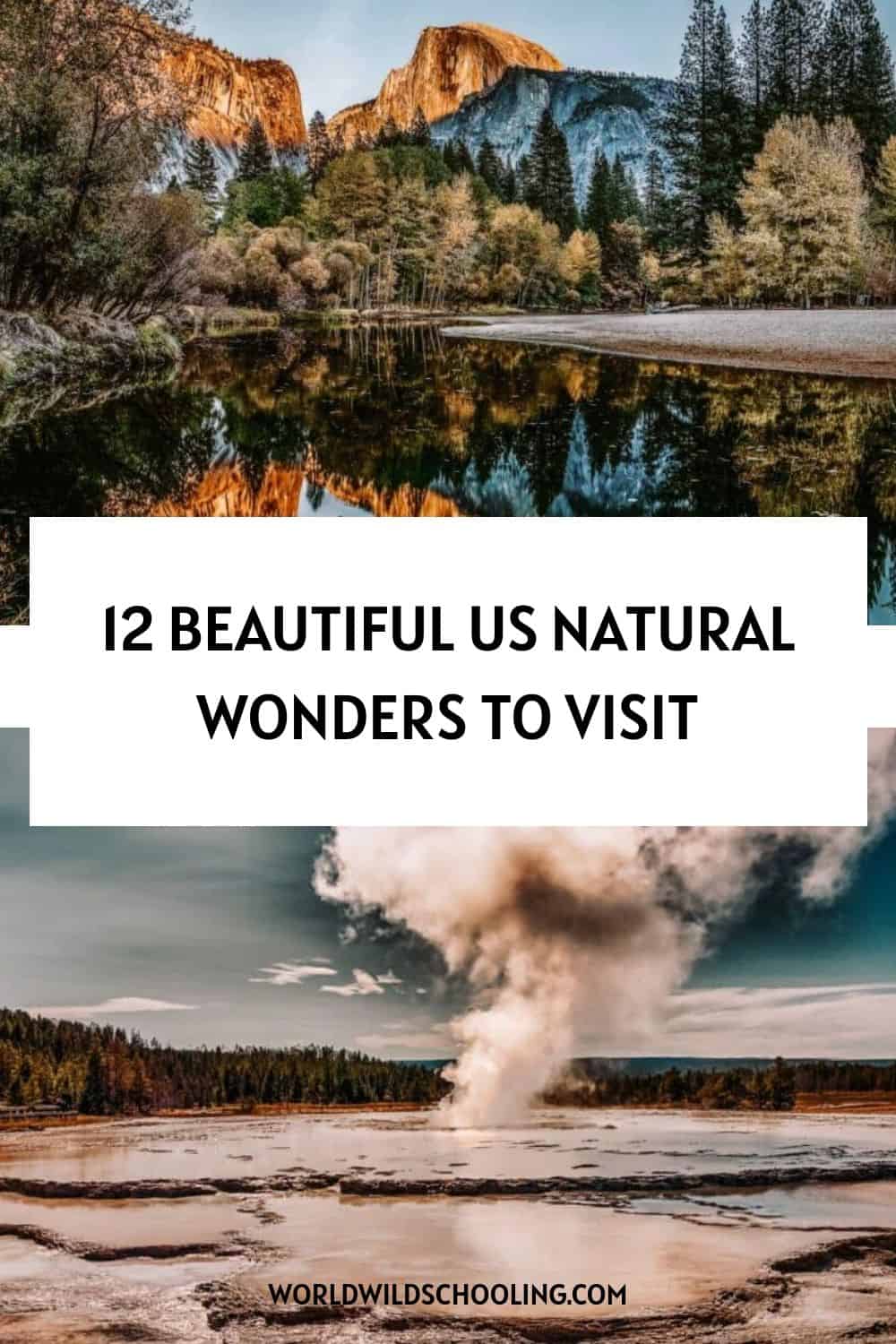 12 US Natural Wonders to Explore in Your Lifetime 2026