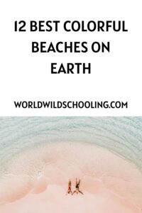 12 Colorful Beaches Around the World You Must See