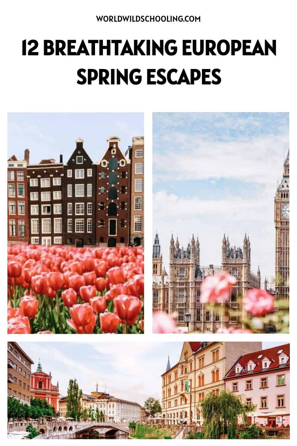 12 Spectacular European Cities for a Perfect Spring Getaway