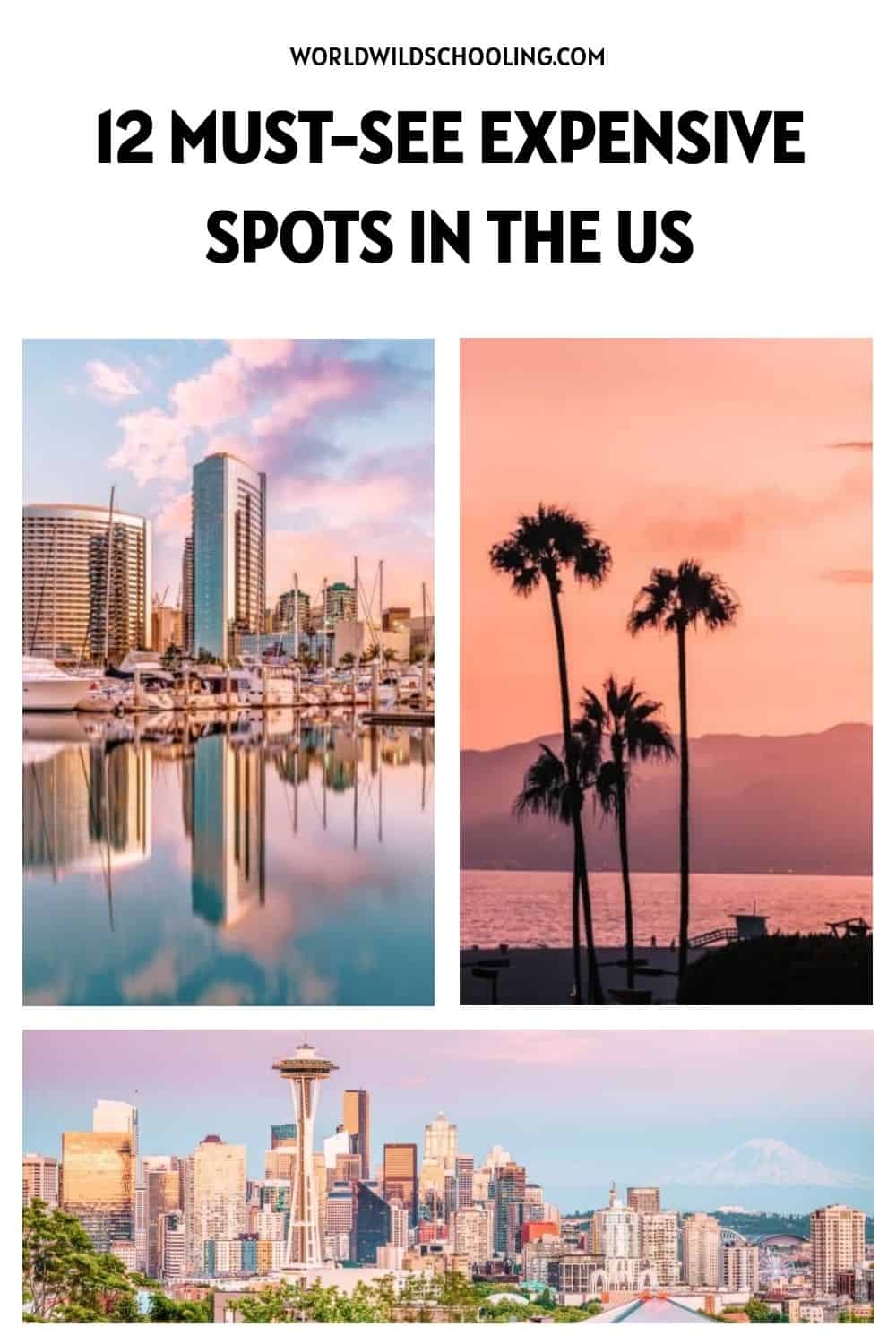 These Are 12 of the Most Expensive Destinations in the US—But They’re ...