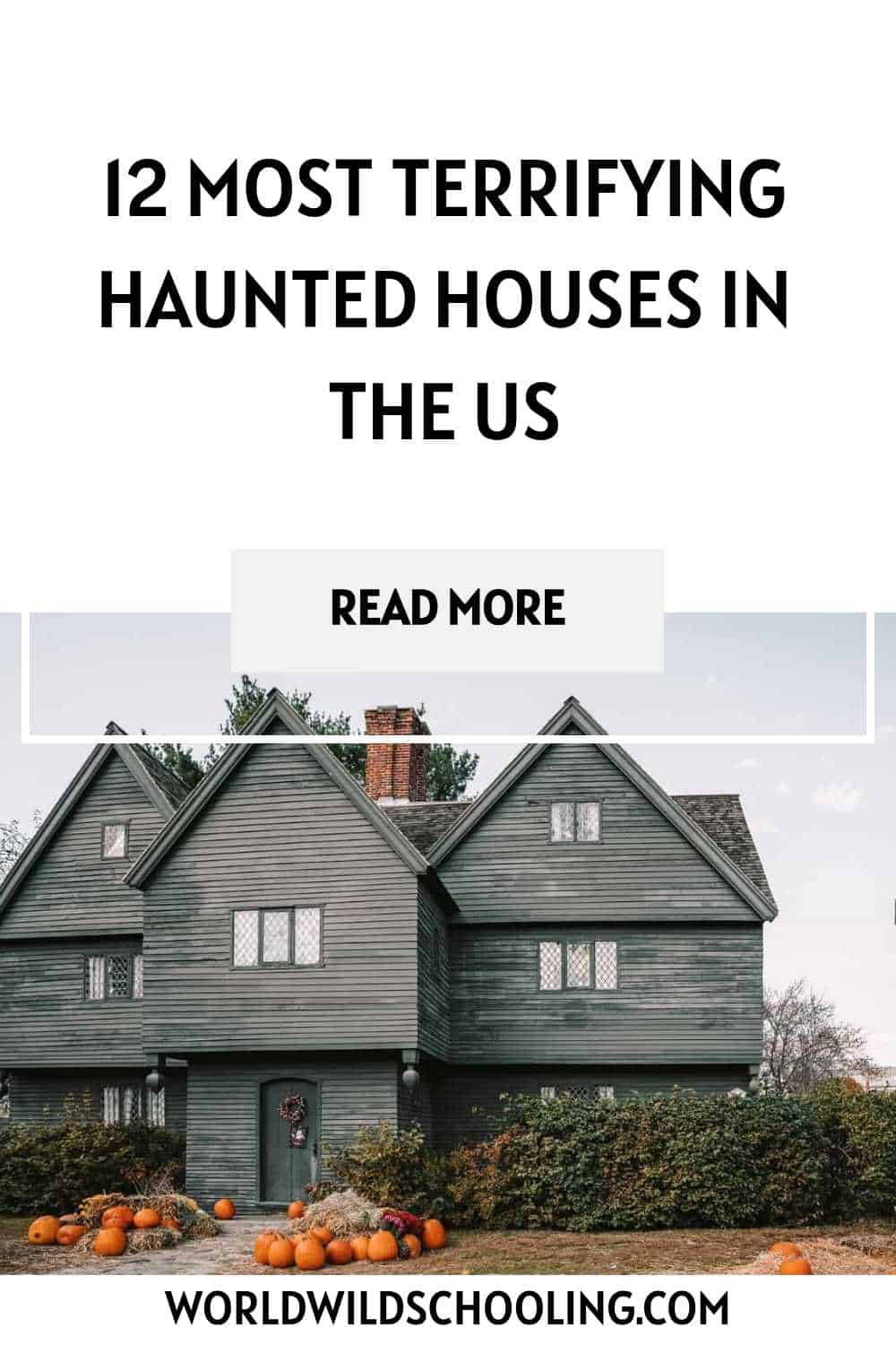 12 Haunted Houses in the US That Will Leave You Sleeping With the Lights On