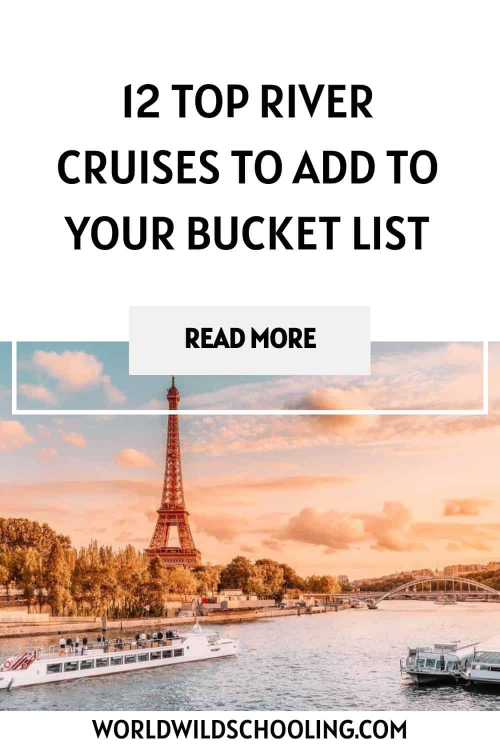 12 River Cruises for a Unique Perspective of the World 2026